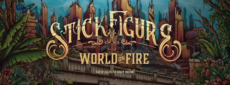 Stick Figure unveils 'World on Fire' album to much acclaim - Top Shelf ...