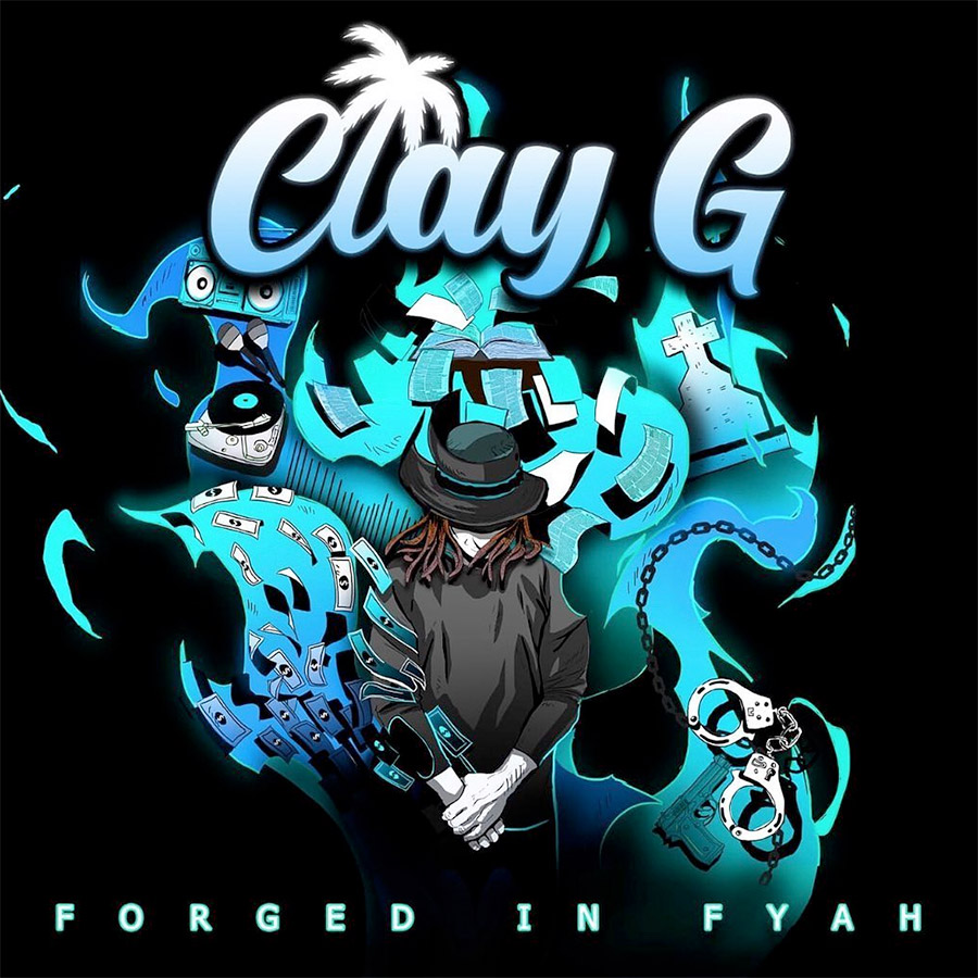 Clay G debuts with new album 'Forged in Fyah' - Top Shelf Music