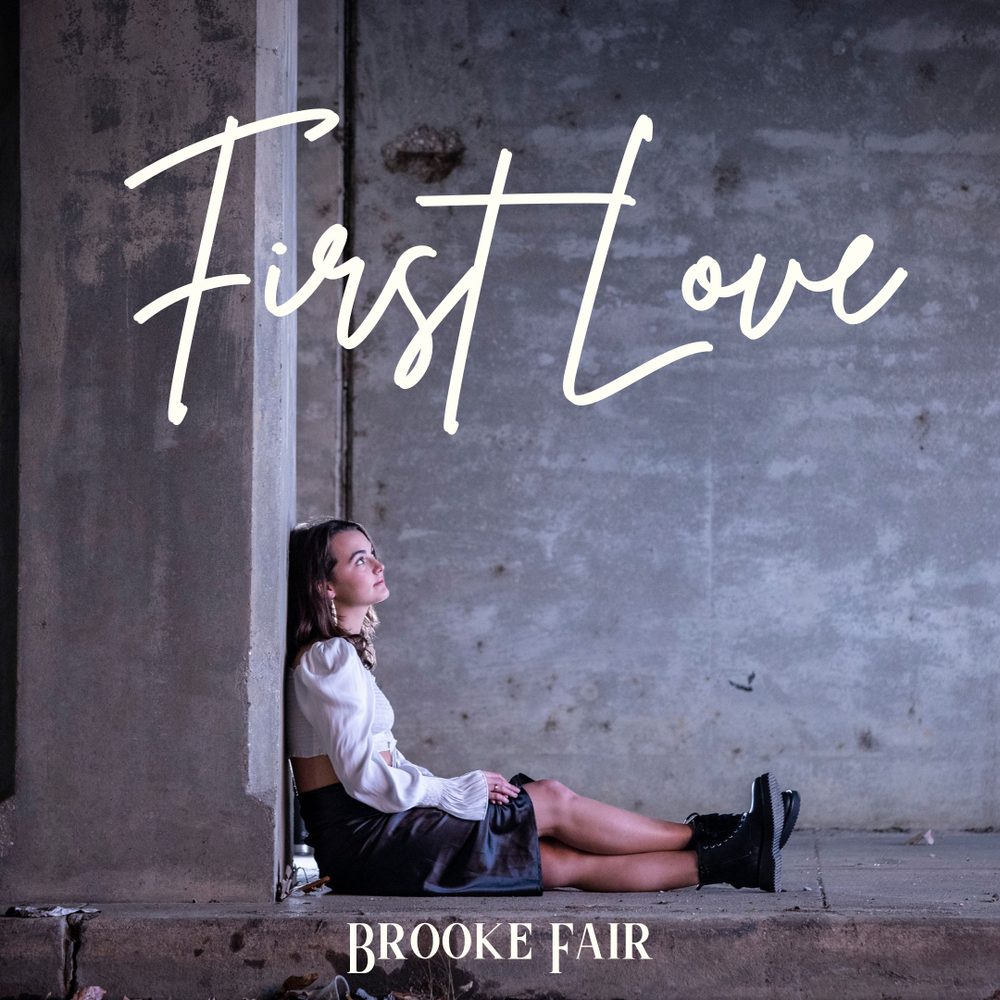 Brooke Fair dives deep into "First Love" feels in new single - Top ...