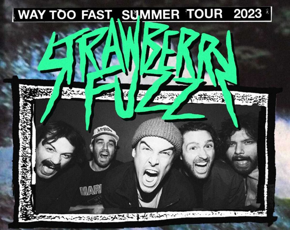 LA readies for energy shift thanks to Strawberry Fuzz tour - Top Shelf ...